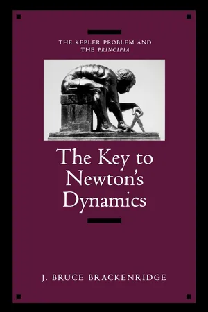 [PDF] The Key to Newton's Dynamics by J. Bruce Brackenridge ...