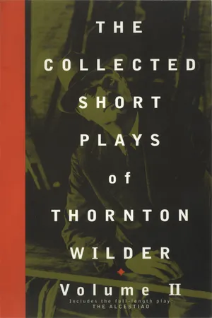 [PDF] The Collected Short Plays of Thornton Wilder, Volume II by ...