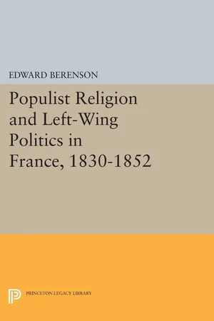 [PDF] Populist Religion and Left-Wing Politics in France, 1830-1852 by ...