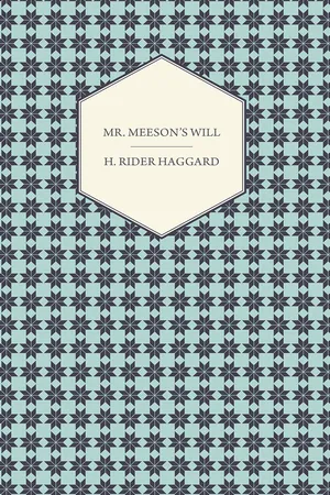 [PDF] Mr. Meeson's Will by H. Rider Haggard | 9781443702867, 9781473375437