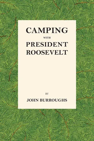 [PDF] Camping with President Roosevelt by John Burroughs ...